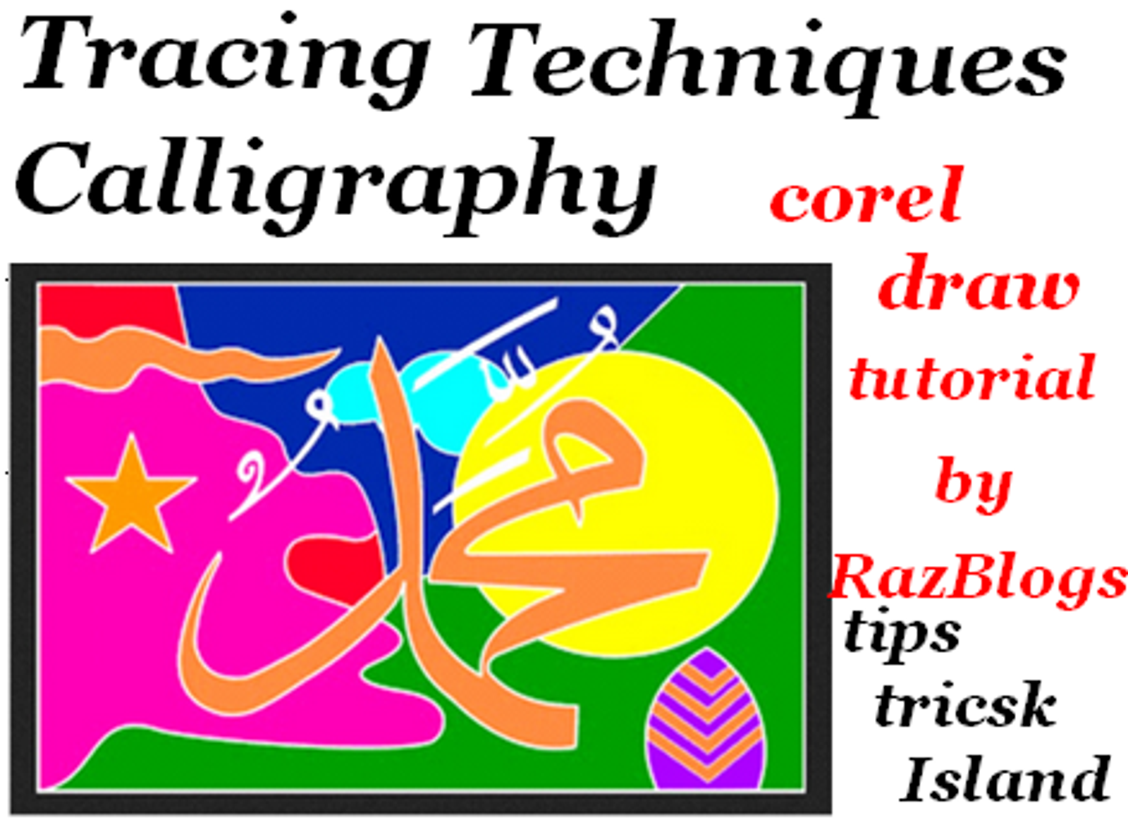 Tracing Techniques Calligraphy (Corel Draw Tutorial) - An Island for ...