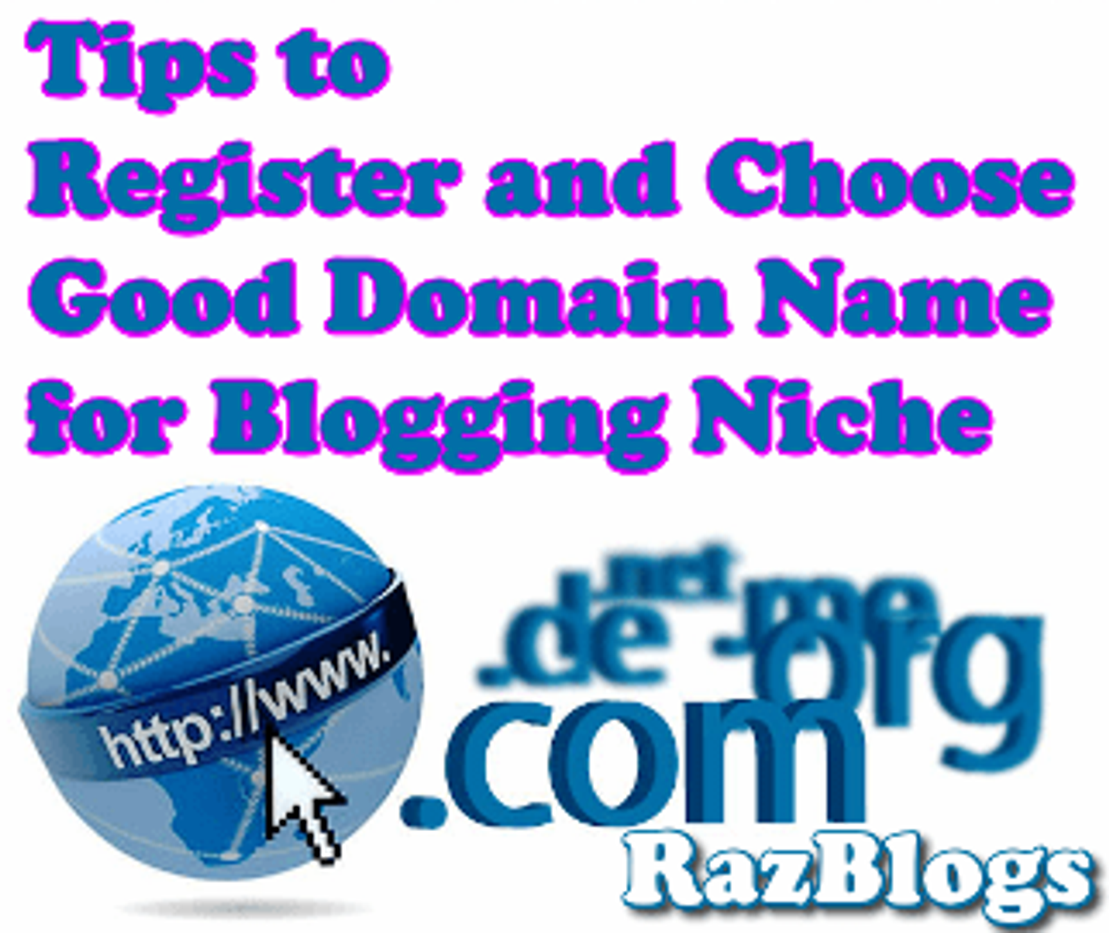 Tips to Register and Choose Good Domain Name for Blogging Niche - An ...