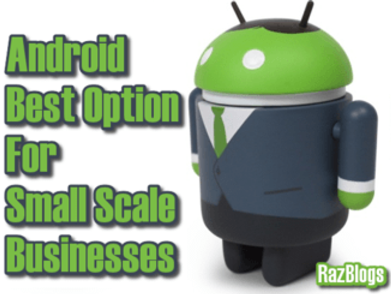 Android: Best Option For Small Scale Businesses - An Island for ...